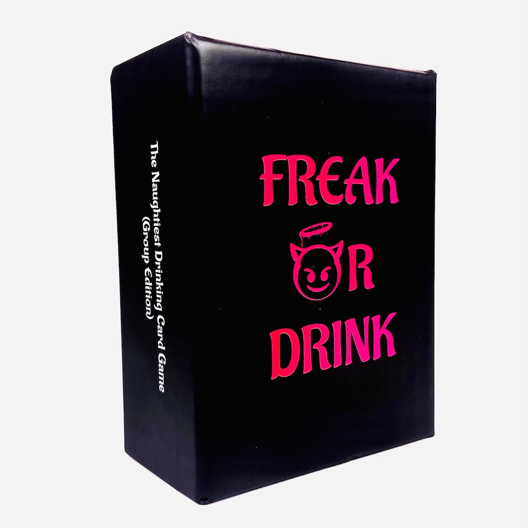 Freak or Drink the Naughtiest Group Adult Drinking Game for Friends ...