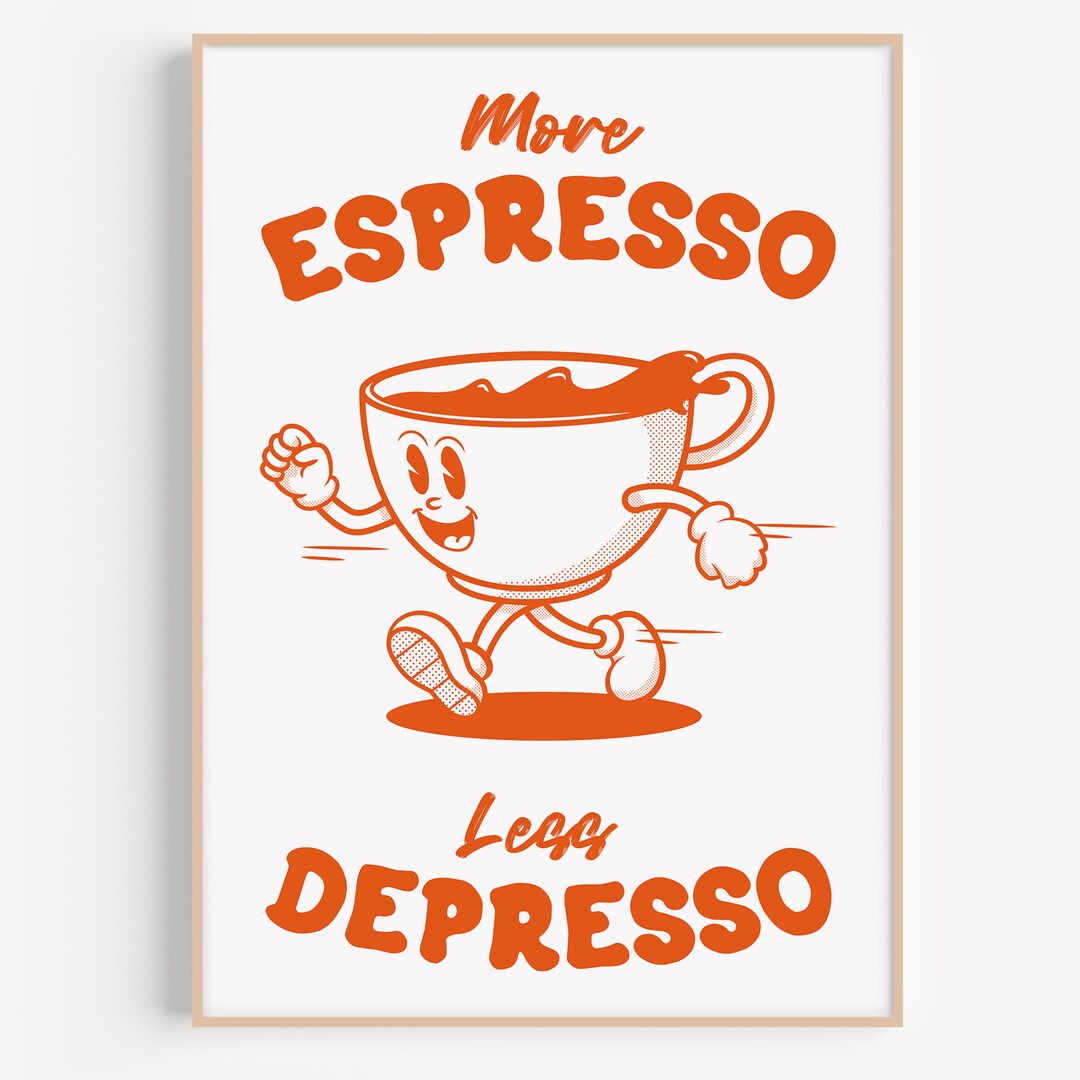 More Espresso Less Depresso Poster, Coffee Print, Kicthen Poster, Retro ...
