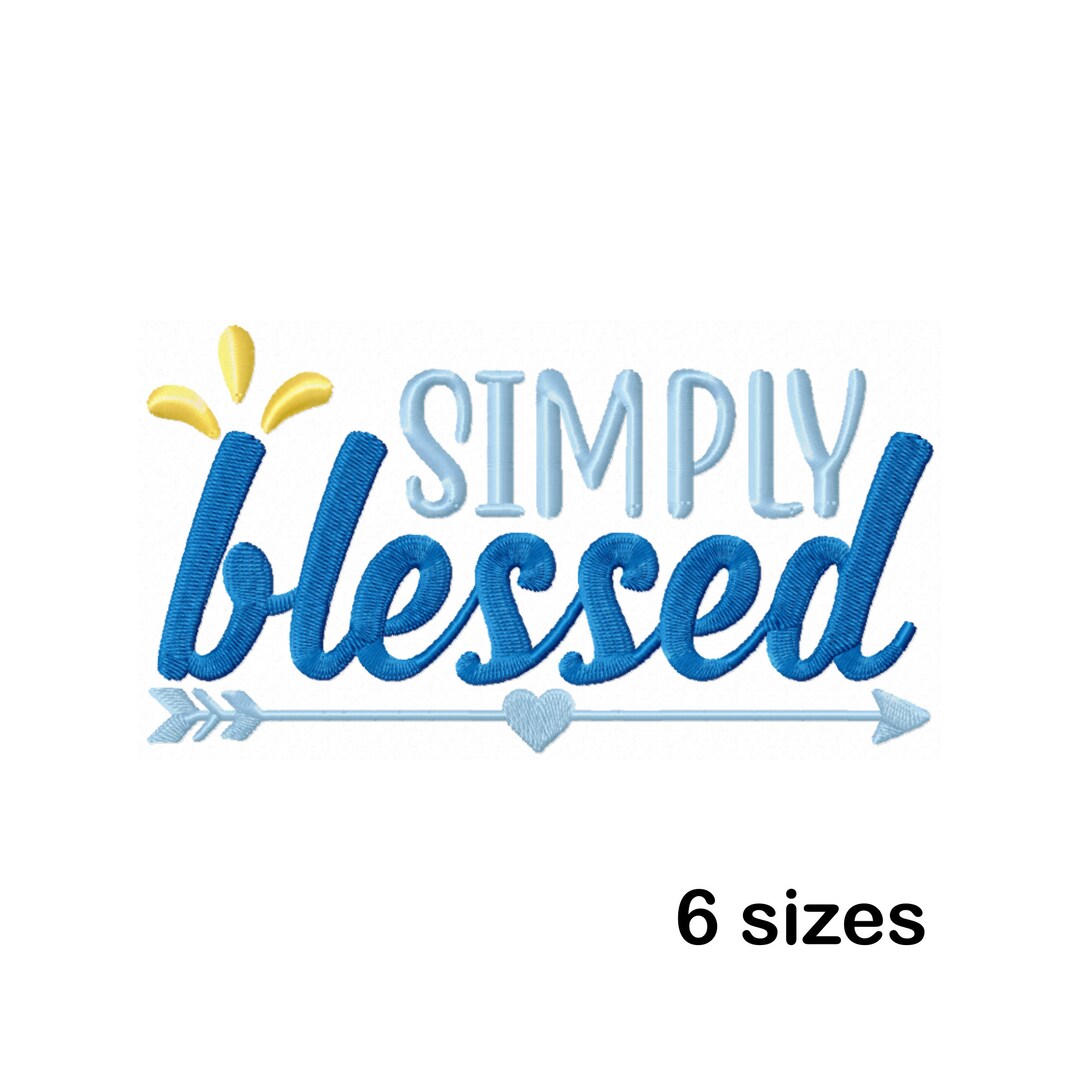Simply Blessed Embroidery Design, Instant Download in 6 Sizes - Etsy