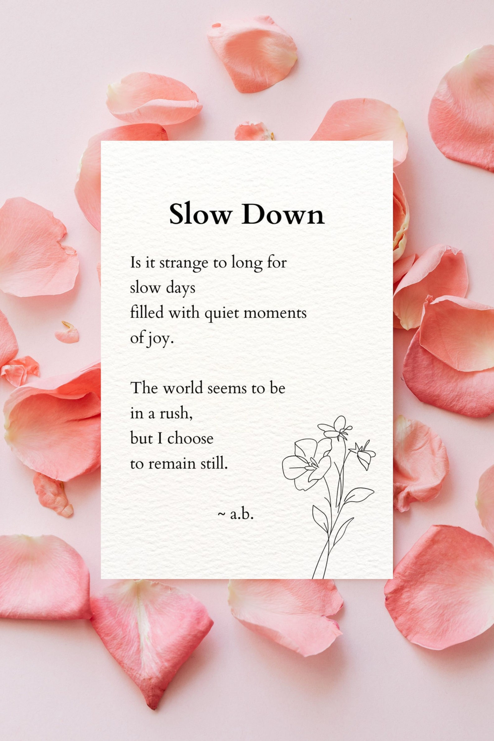 Short Poem Life Slow Down Life, Short Poem Life, Digital Poem Life ...