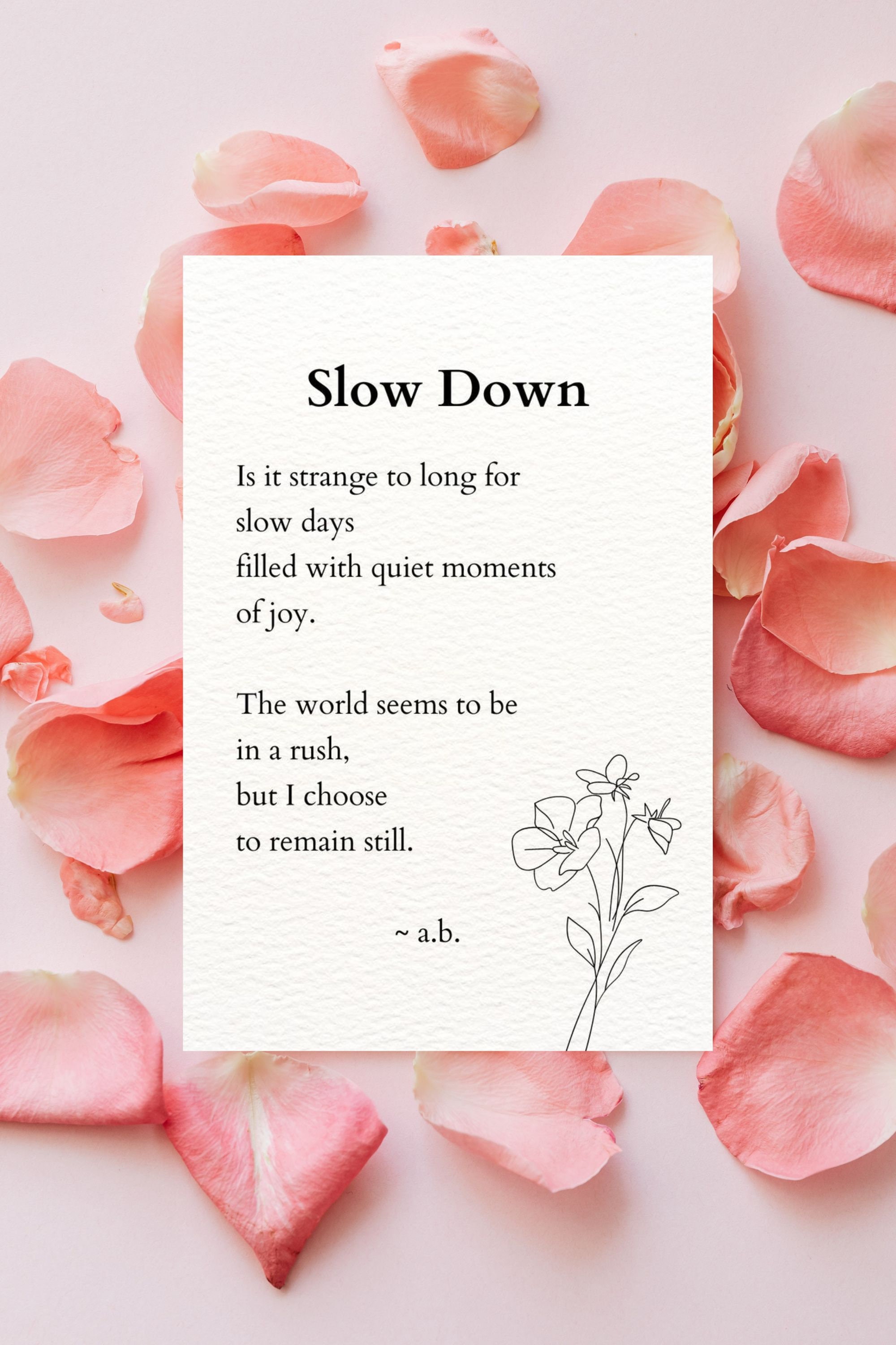 Short Poem Life Slow Down Life, Short Poem Life, Digital Poem Life ...