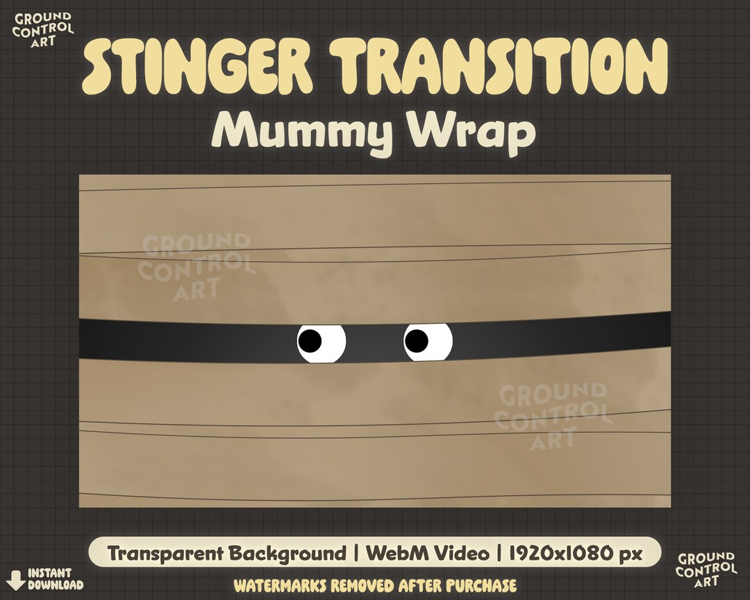 Stinger Transition | Animated Mummy Wrap Live Stream Transition ...