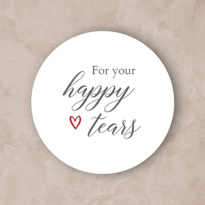 For Your Happy Tears Tissue Stickers | 2" Round Sticker | Wedding ...