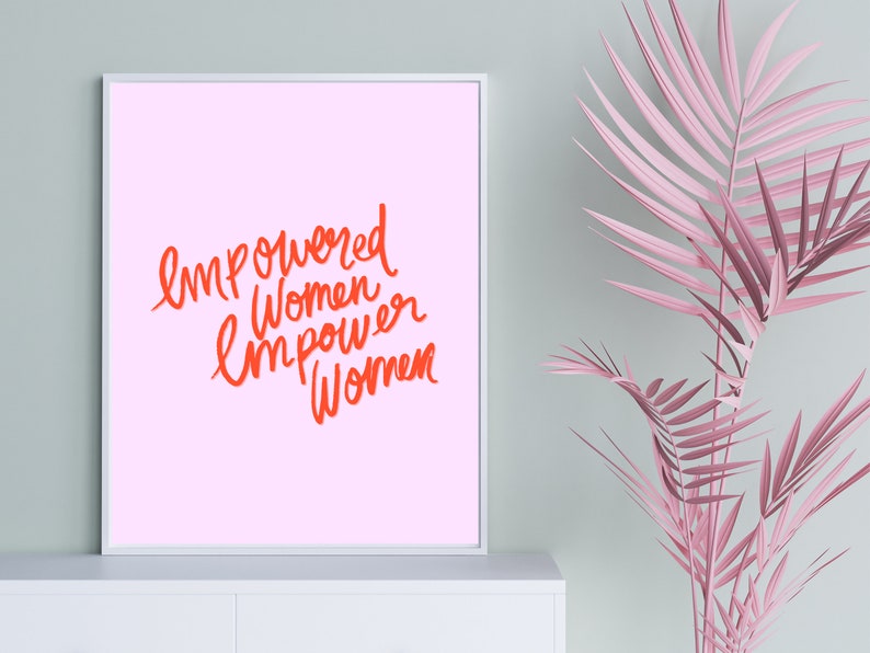 Empowered Women Empower Women Instant Download Digital Art Print