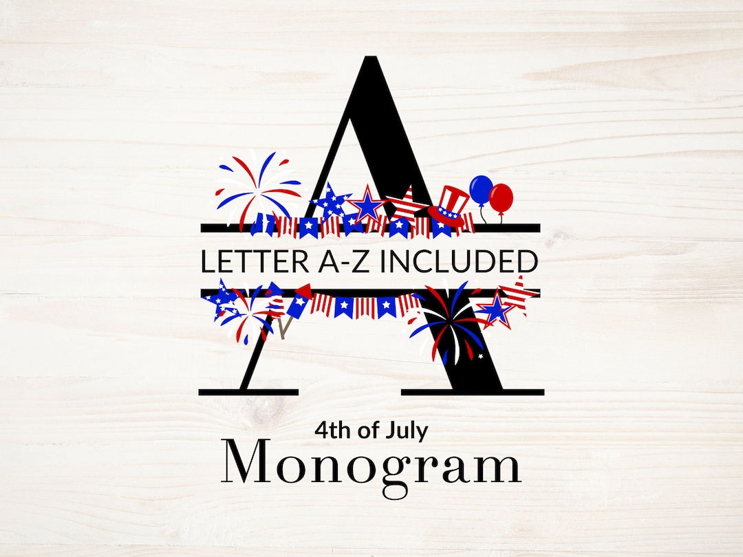 4th of July Letters Monogram SVG, American SVG Monogram, 26 Monogram ...