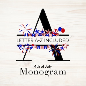 4th of July Letters Monogram SVG, American SVG Monogram, 26 Monogram ...