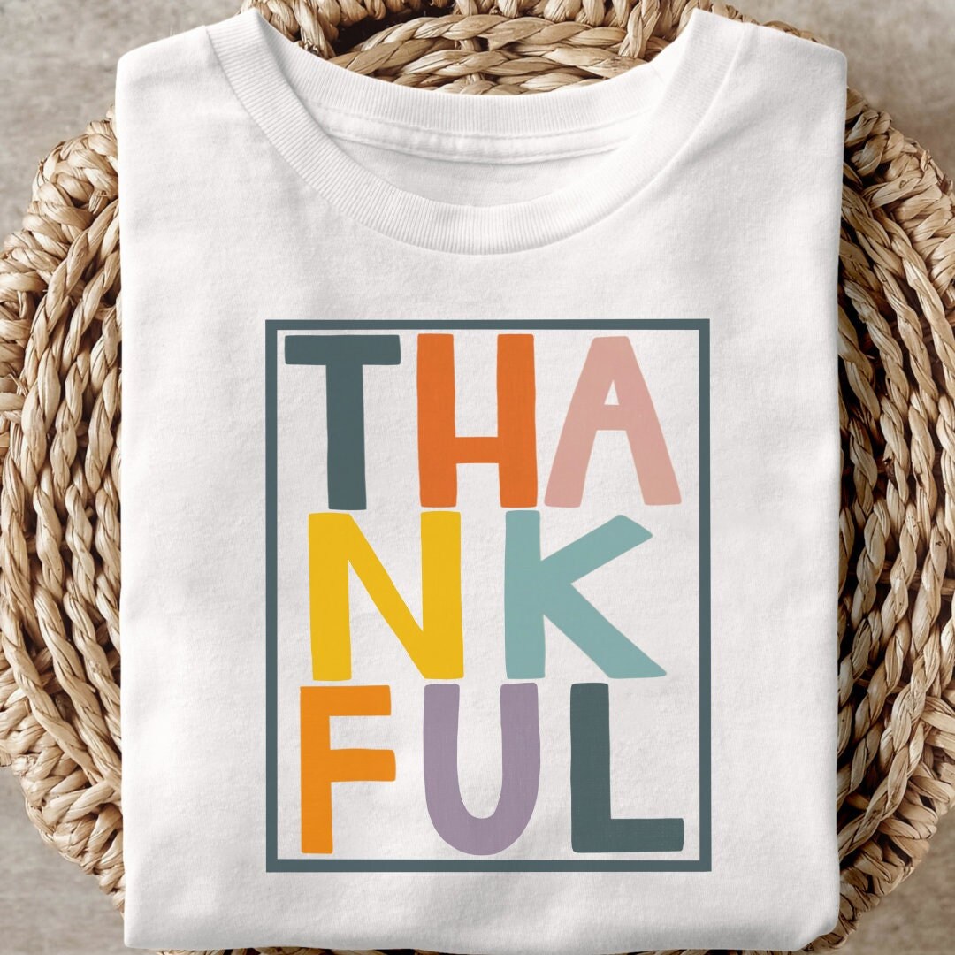 Colorful Thankful PNG File, Thanksgiving Sublimation File Thanksgiving ...