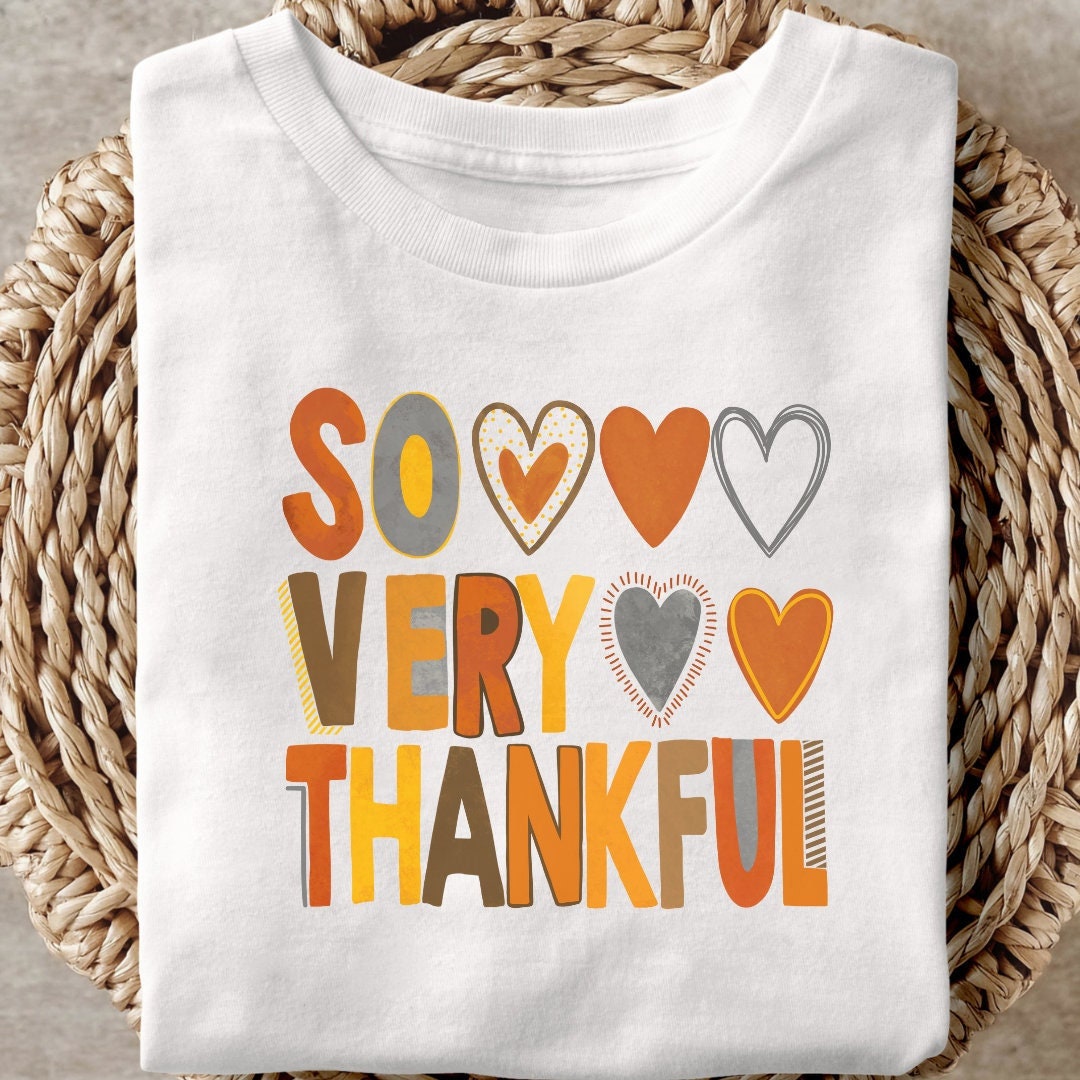 So Very Thankful PNG File Thanksgiving Sublimation File - Etsy