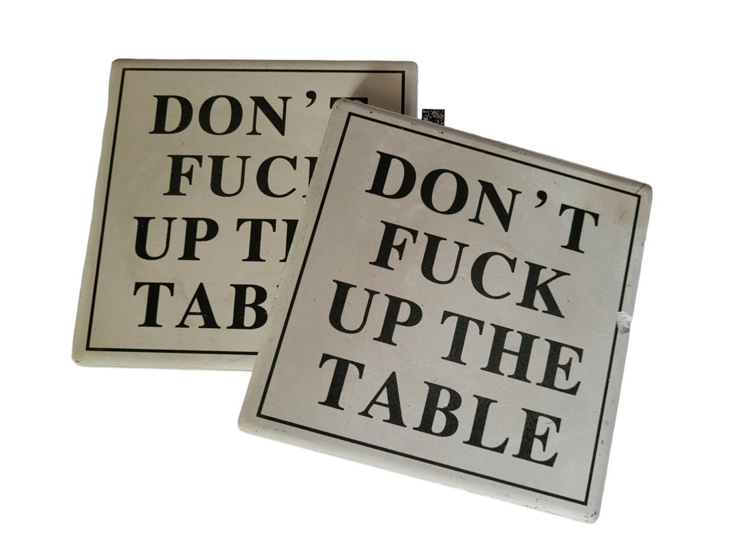 Don't F up the Table Coasters Set of 2 - Etsy Don't F up the Table Coasters Set of 2 - Etsy