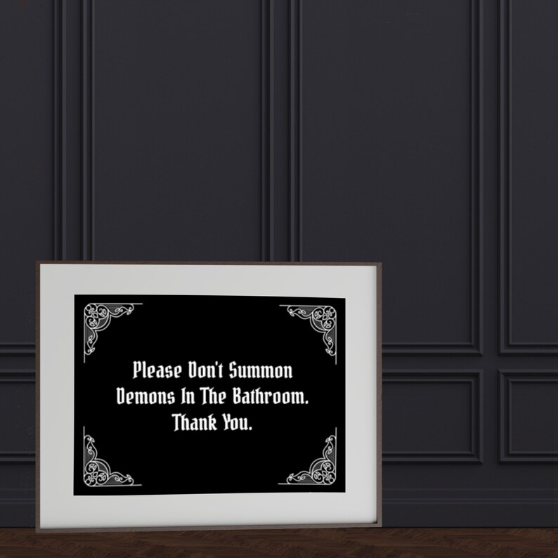 Don't Summon Demons in the Bathroom, Bathroom Wall Art, Gothic Home ...