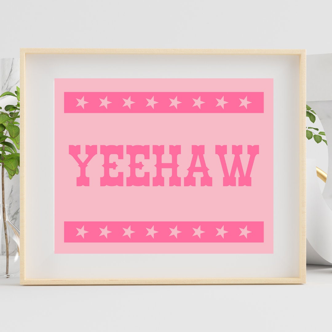 Yeehaw Print (horizontal, Pink) DIGITAL DOWNLOAD - Etsy