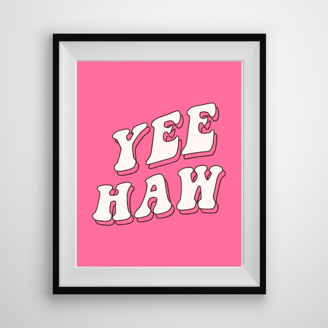 Yeehaw Print DIGITAL DOWNLOAD - Etsy