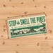 Civilian Conservation Corps Stop and Smell the Pines Bumper Sticker CCC ...