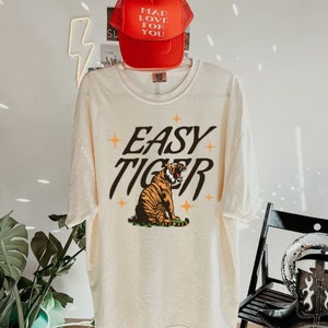 Easy Tiger Comfort Colors Shirt, Vintage Inspired Graphic Tee, Trendy ...