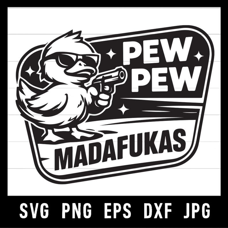 Pew Pew Madafakas SVG PNG | Funny Gun Humor Cutting File | Sarcastic ...