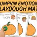 Pumpkin Emotions Playdough Mats, Feeling Playdough Mats, Fall Playdough ...