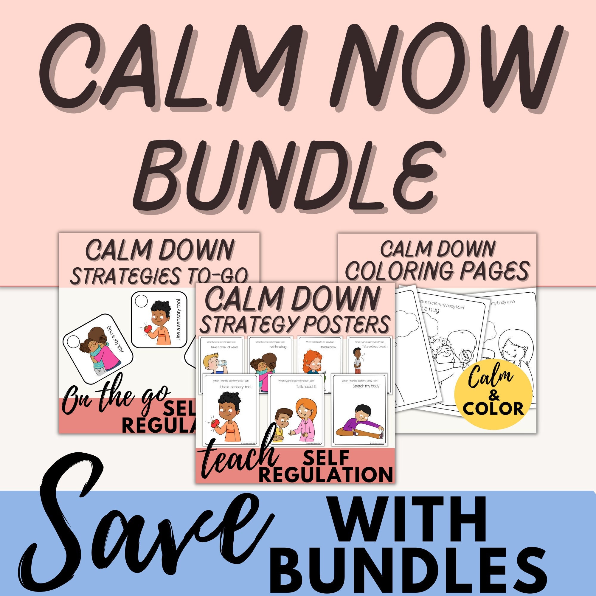 Calm NOW Bundle, Self-regulation Strategy, Calm Down Posters, Calm Down ...