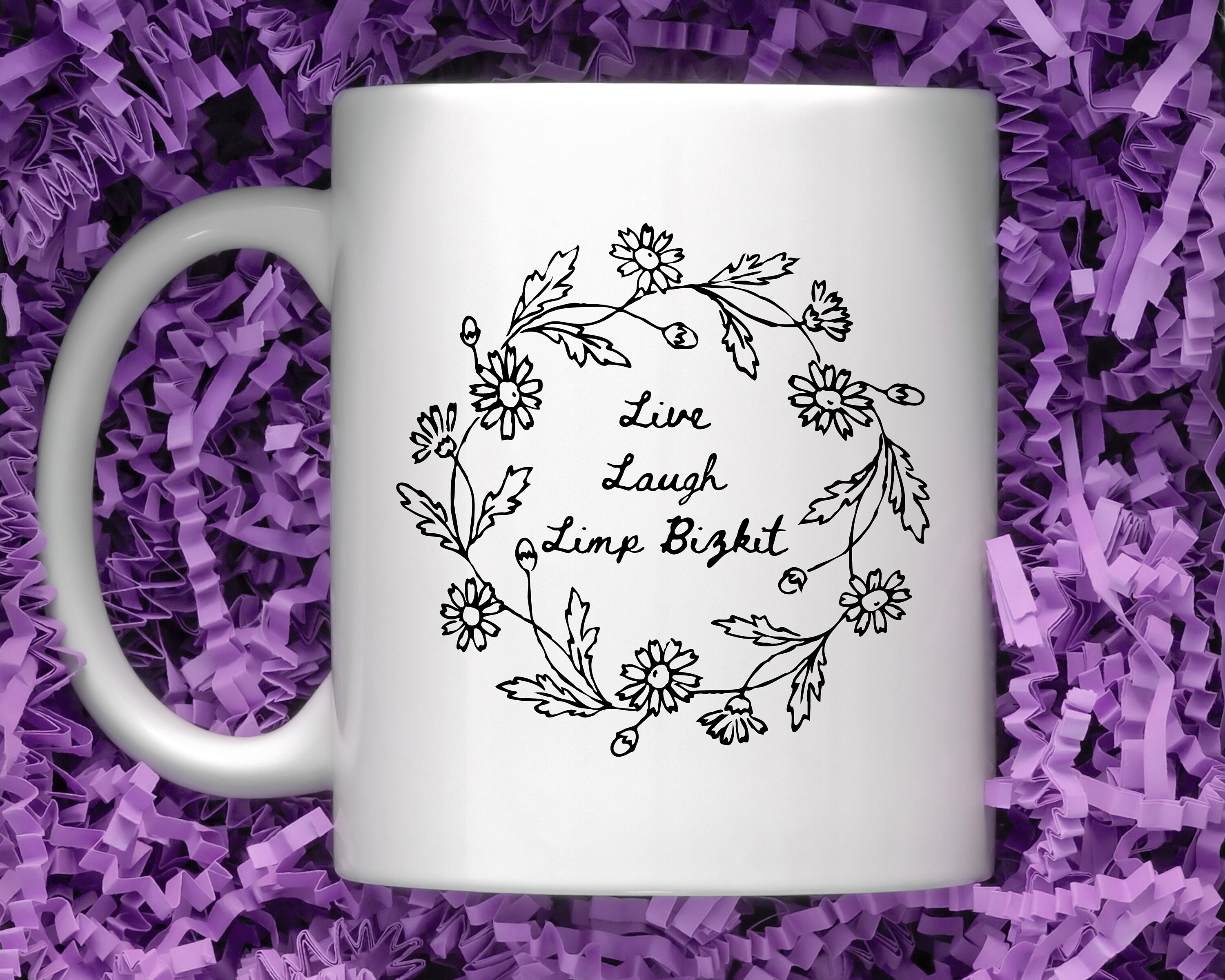 Live Laugh Limp Bizkit Coffee Mug, Work From Home, Live Laugh Love ...