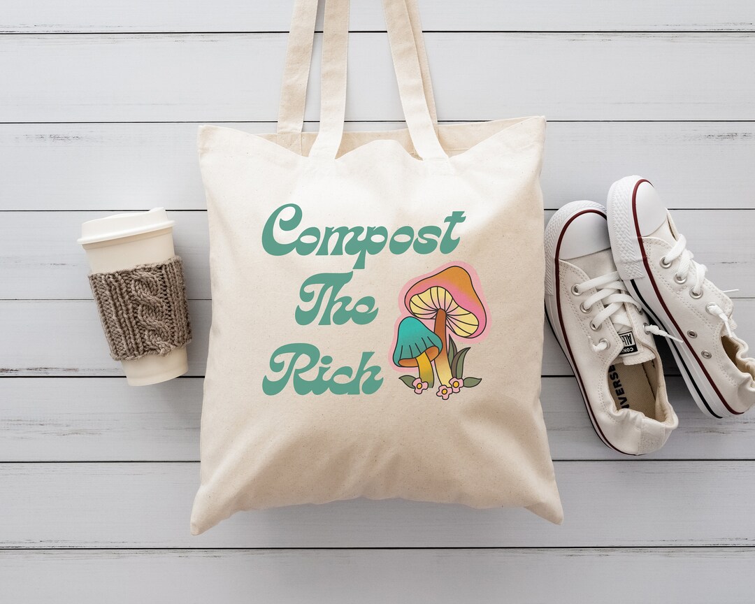 Compost the Rich Canvas Tote Bag, Vegan Mushroom, Farmer's Market Tote ...