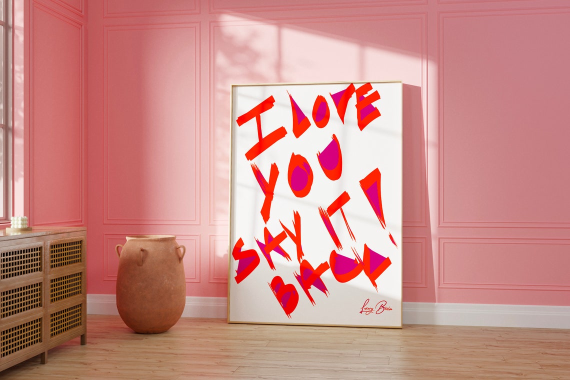 I Love You Say It Back! Digital Wall Art, Retro Trendy Cute Quote Art ...