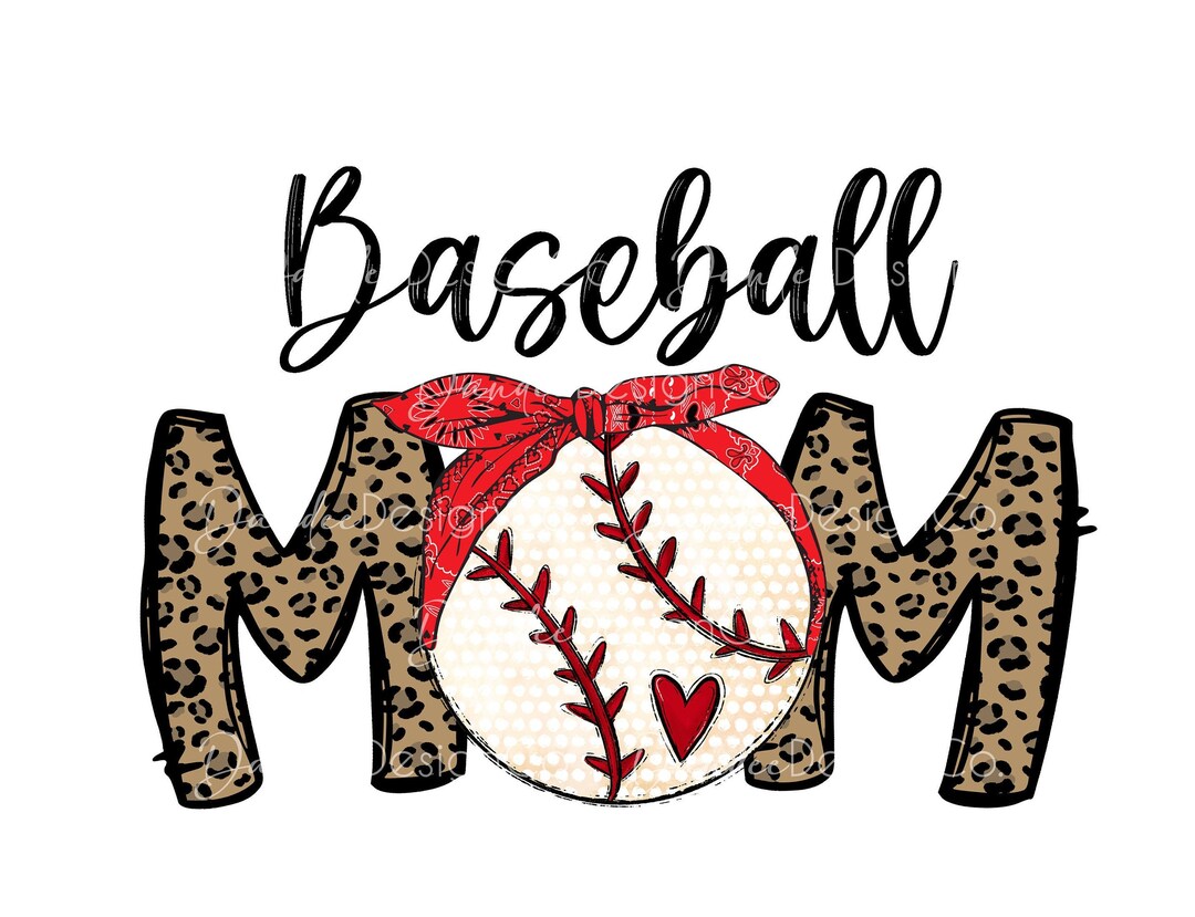 Baseball Mom PNG, Baseball Mom Sublimation Design, Baseball With ...