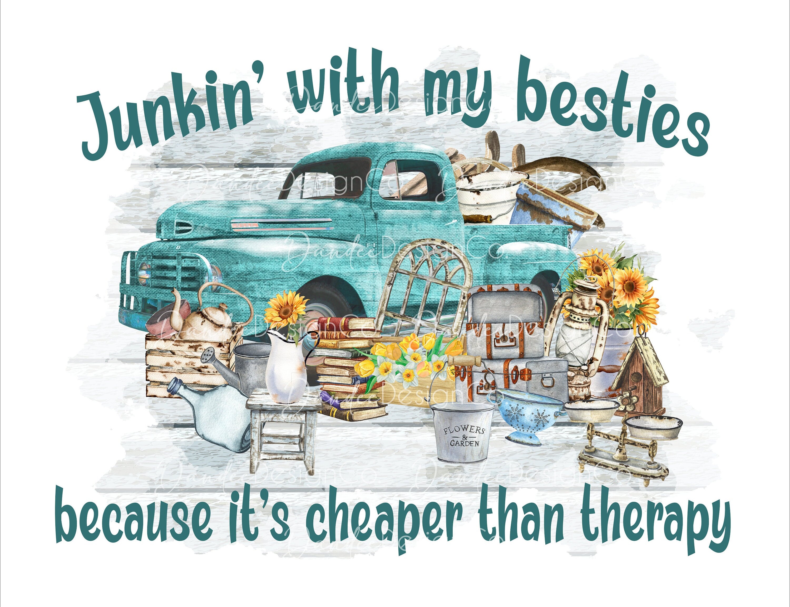 Junkin' With My Besties Because It's Cheaper Than - Etsy