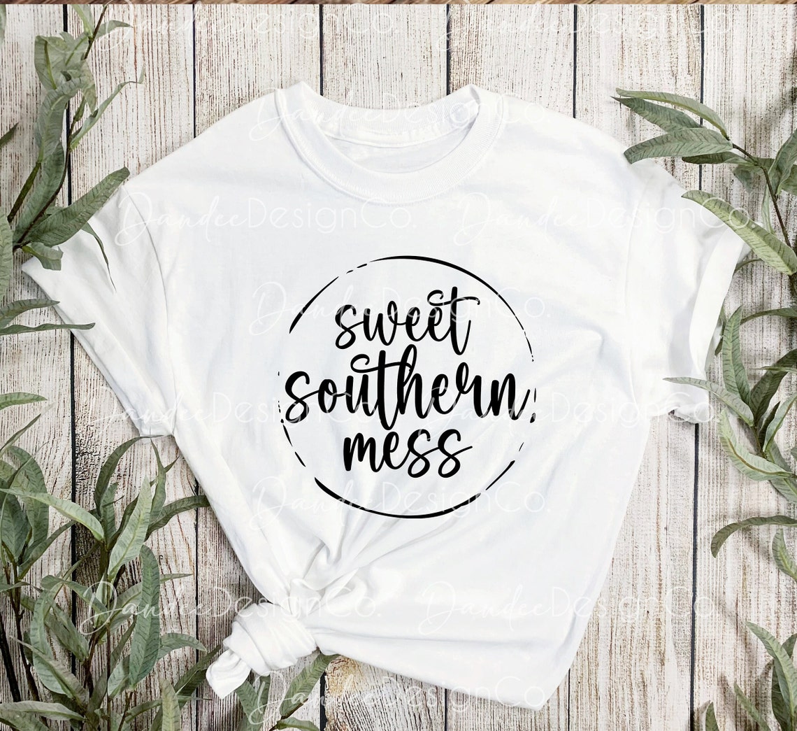 Sweet Southern Mess PNG Sweet Southern Mess Sublimation - Etsy