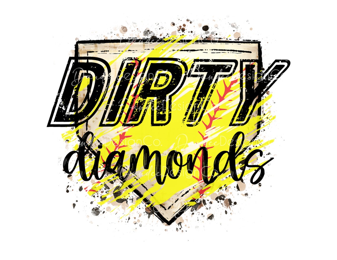 Dirty Diamonds PNG, Sublimation Design, Softball PNG, Softball Mom Png ...