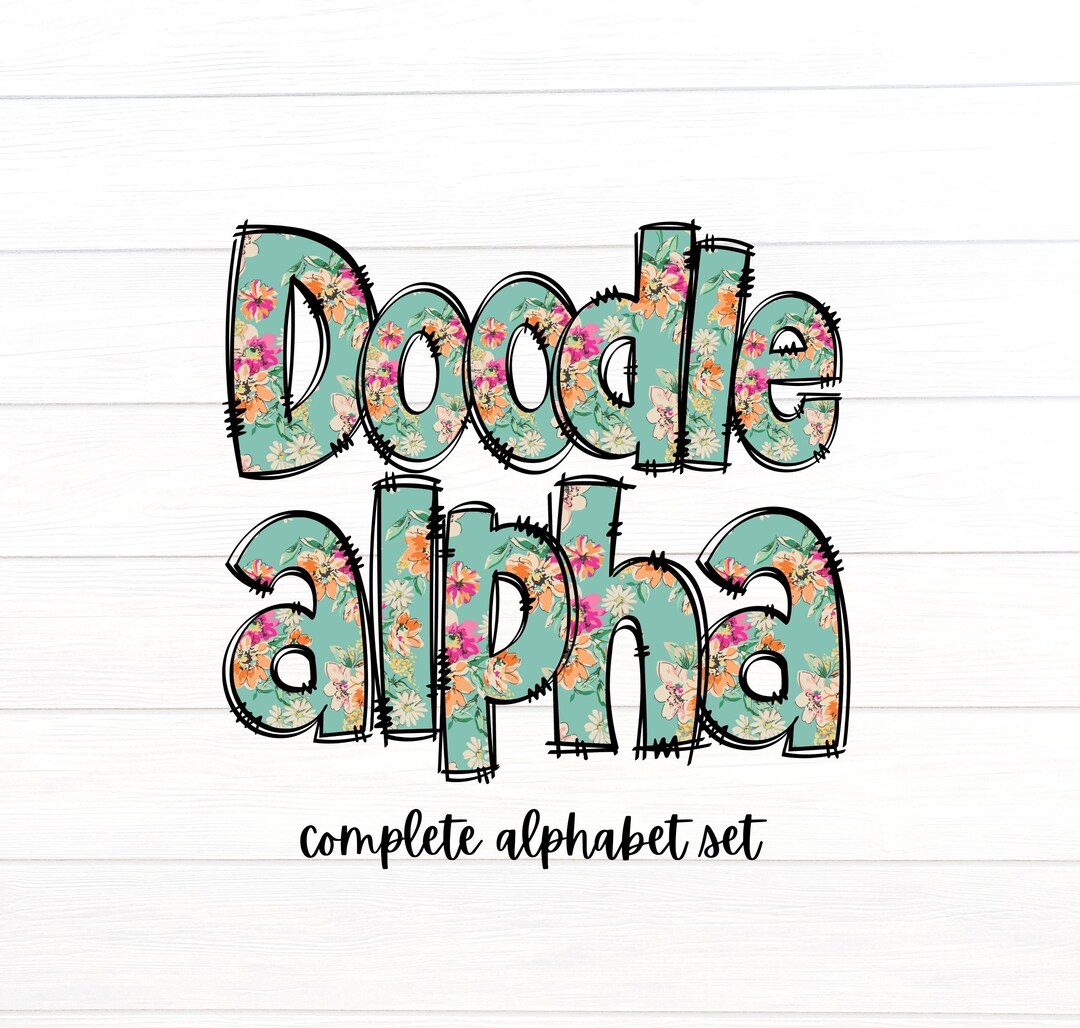 Floral Doodle Letters, Spring and Summer Flowers Alpha Set, Alphabet ...