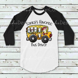 Santa's Favorite Bus Driver PNG, Santa's Favorite Bus Driver ...