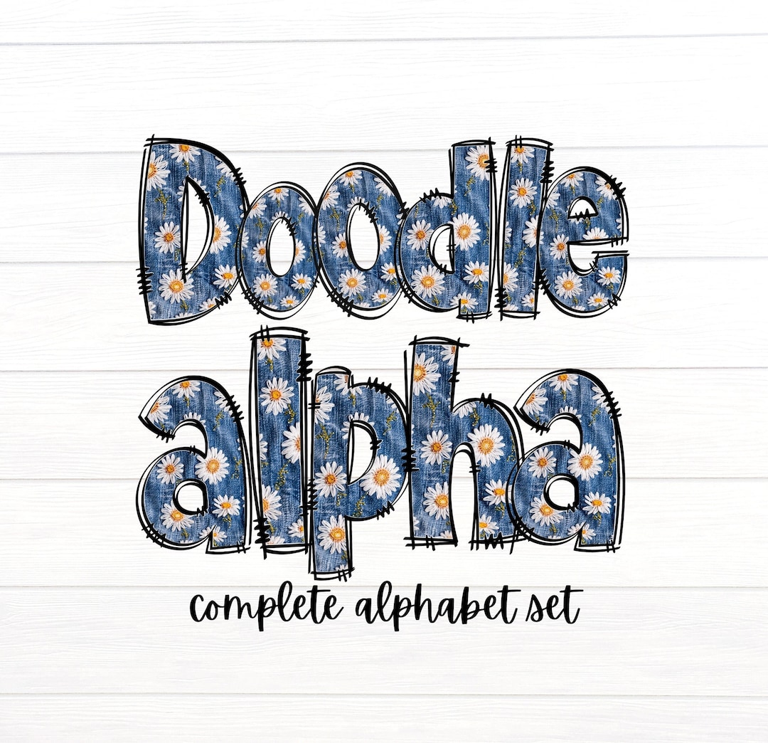 Doodle Letters, Denim and Daisies Alphabet Set, Alphabet PNG Set ...
