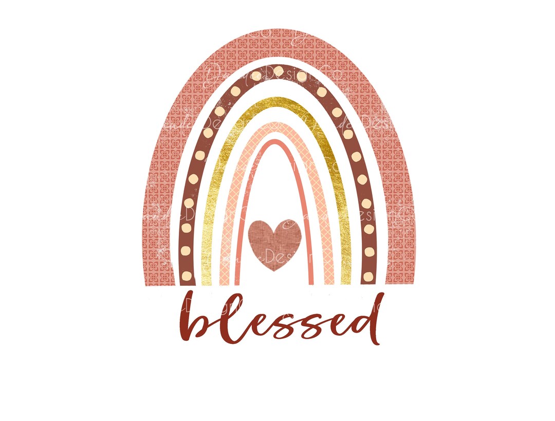 Blessed Rainbow PNG, Blessed Boho Rainbow Sublimation Design, Boho ...