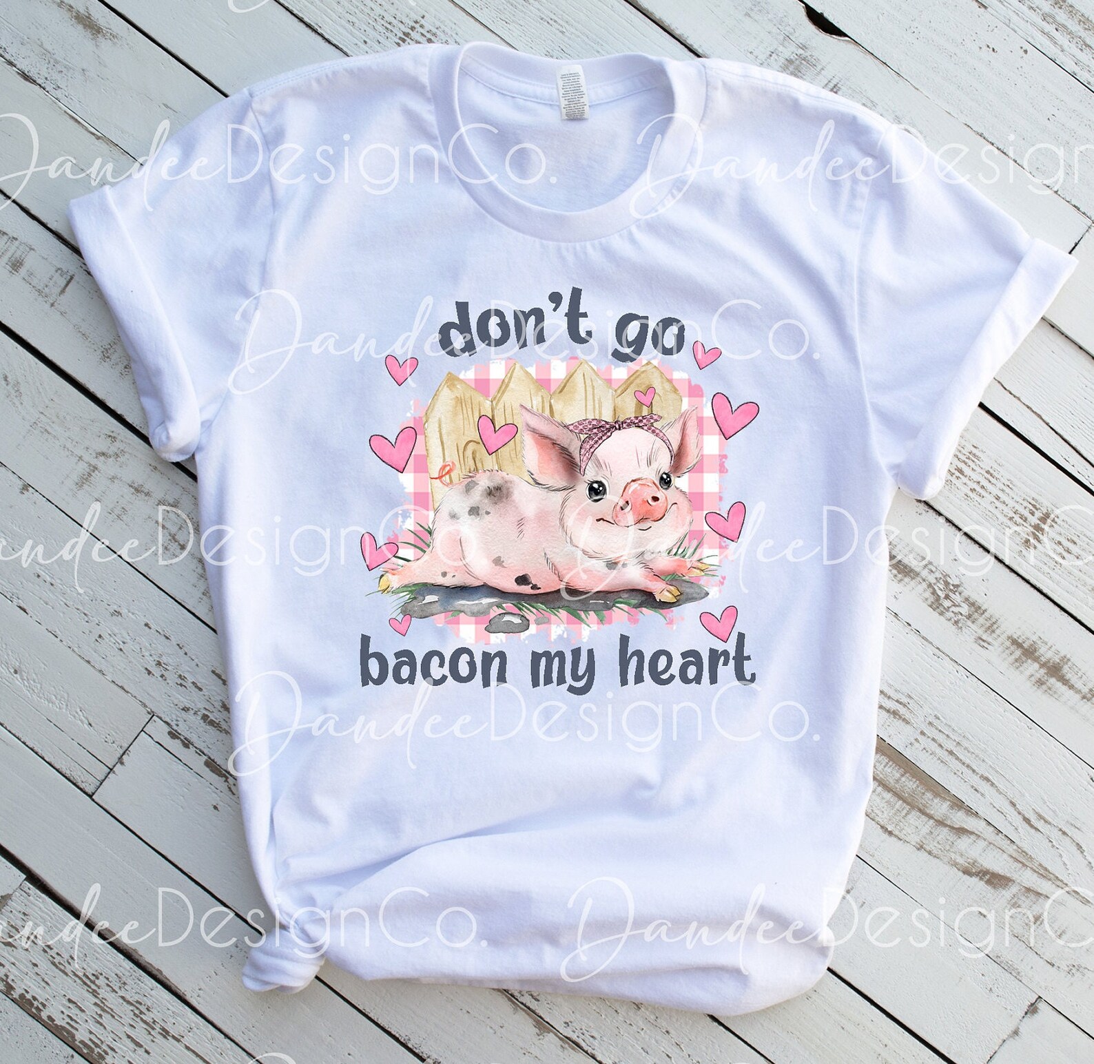 Don't Go Bacon My Heart PNG, Don't Go Bacon My Heart Sublimation Design ...