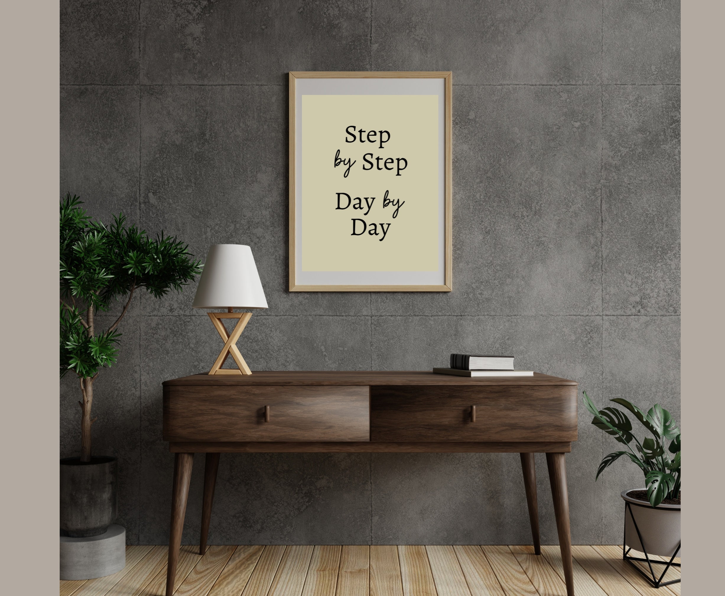 Printable Wall Art for Your Home "step by Step, Day by Day" Wall Decor ...