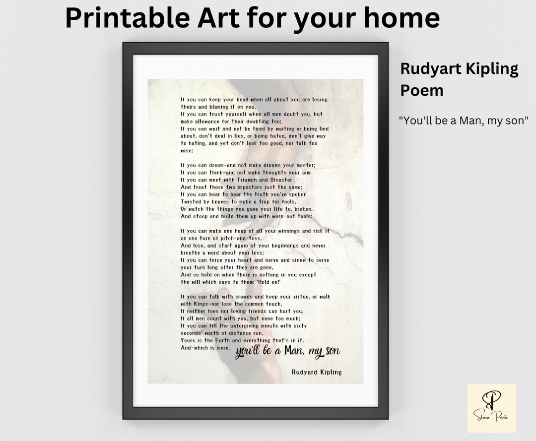 Rudyart Kipling Poem - Printable Art for Your Home A3 Poster - Father ...
