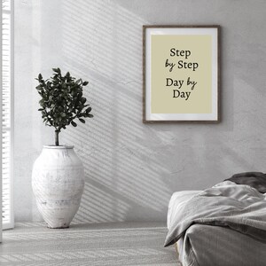 Printable Wall Art for Your Home "step by Step, Day by Day" Wall Decor ...