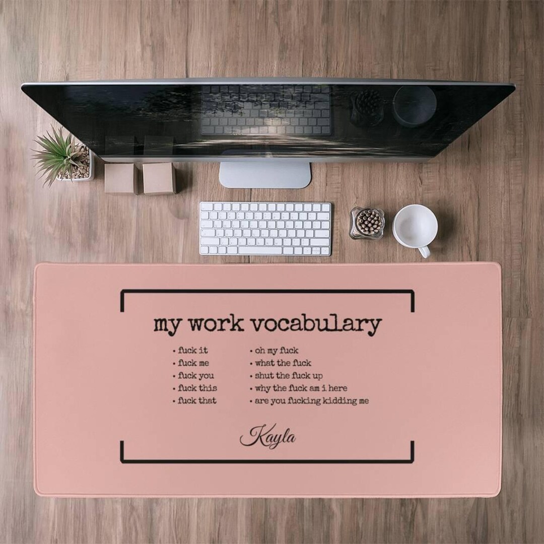 My Work Vocabulary Desk Mat - Office Desk Mat, Sarcastic Humor, Vulgar ...