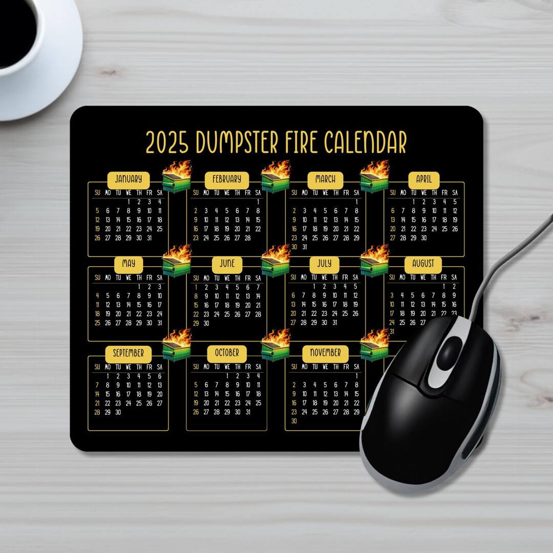 Dumpster Fire 2025 Calendar Mouse Pad Funny Employee Gift, Coworker ...