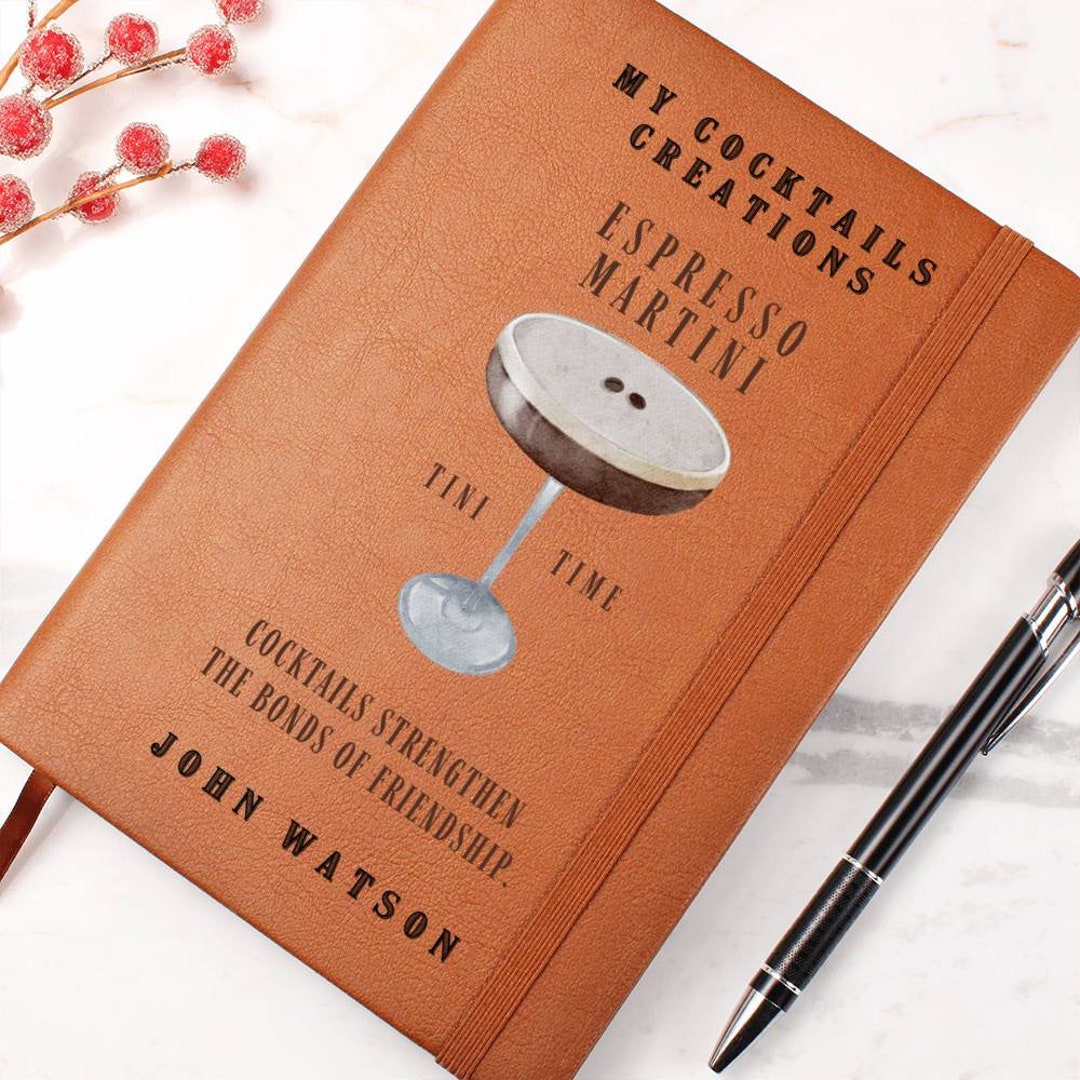 Vegan Leather Cocktail Journal My Cocktails Creations Espresso Martini ...