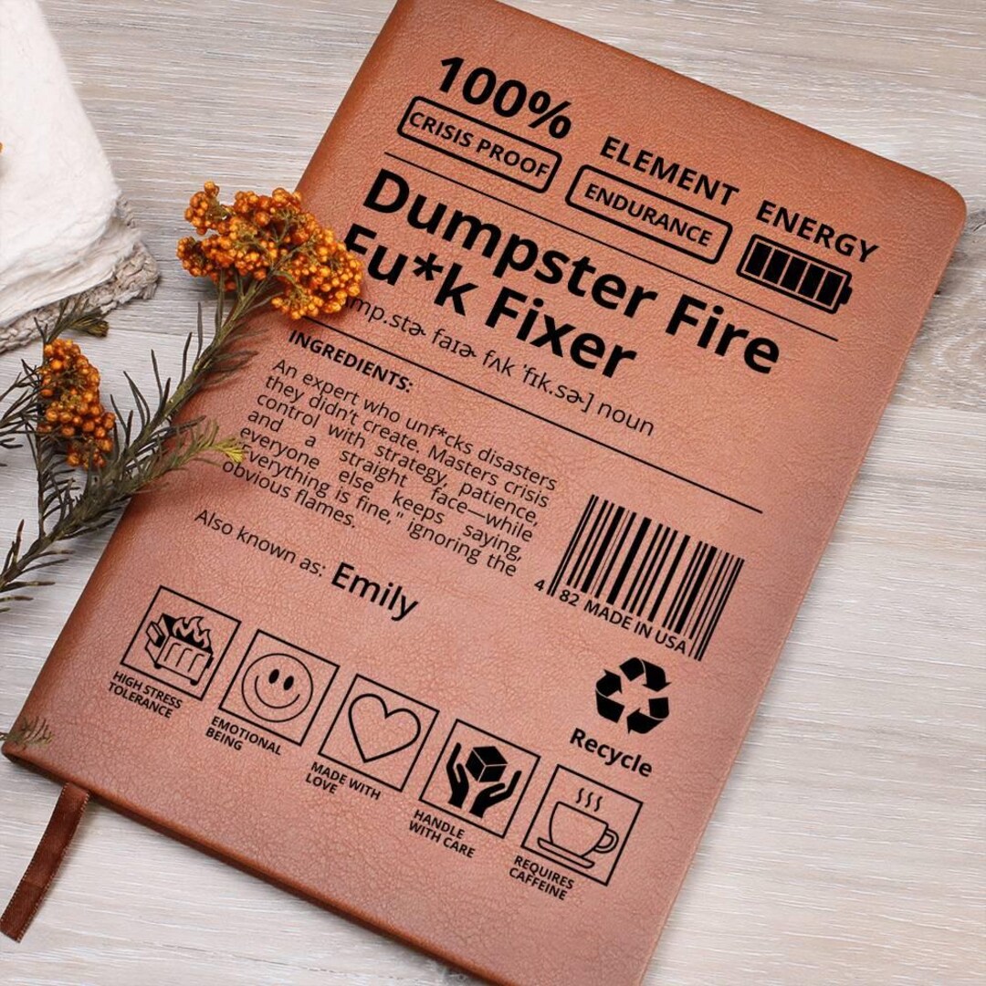 Custom Funny Office Notebook – Dumpster Fire F*ck Fixer Journal - Funny ...