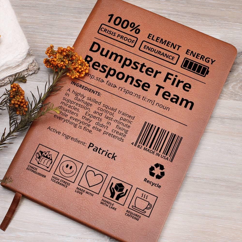 Custom Funny Office Notebook, Dumpster Fire Response Team Journal ...