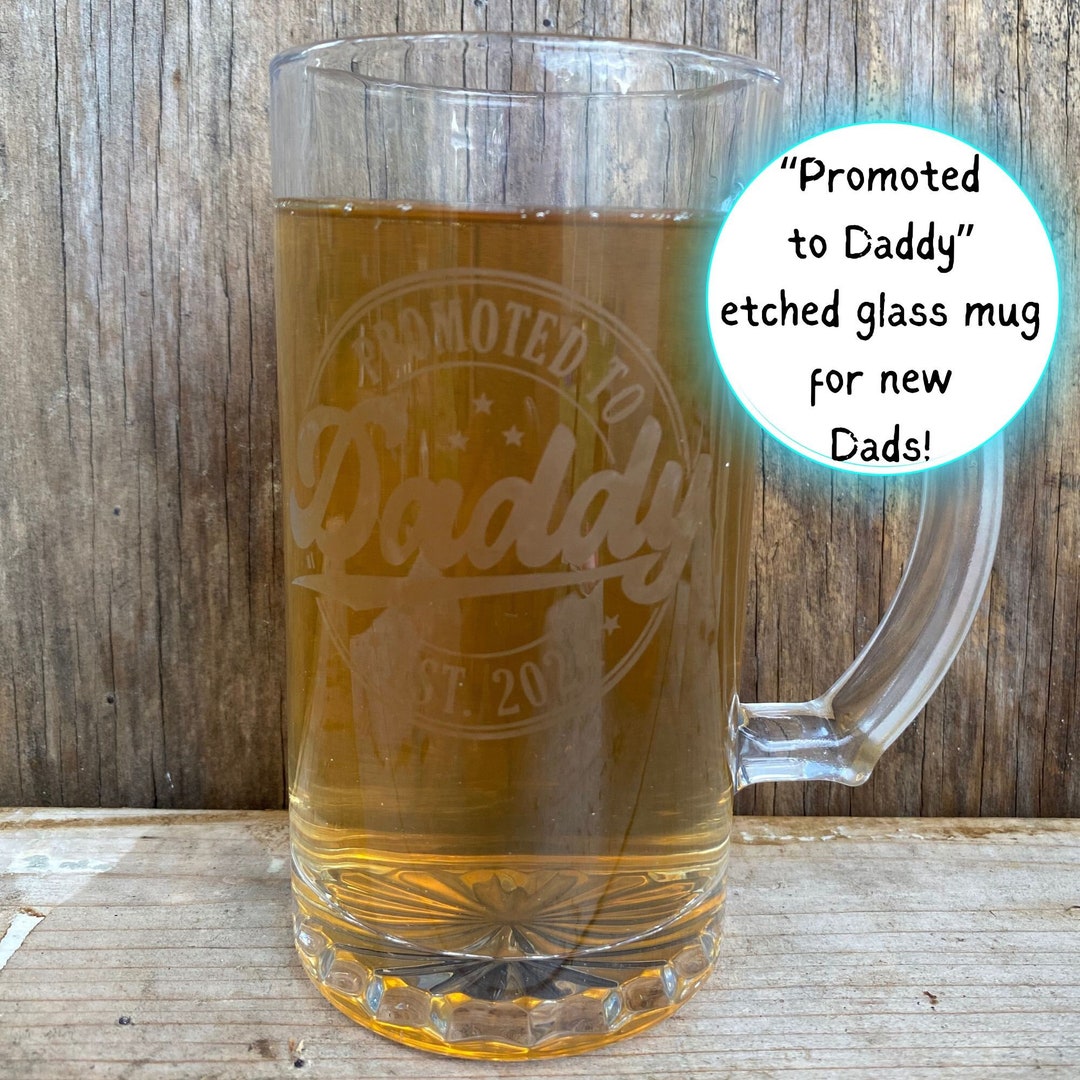 First Time Dad Beer Mug, Promoted to Daddy Est. 2024, New Dad 16 Oz ...