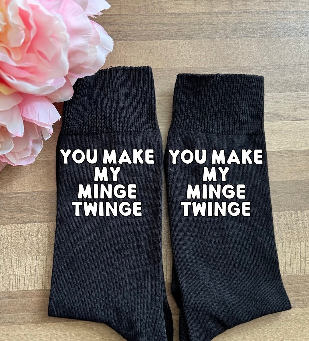 Personalised Socks , You Make My Minge Twinge , Funny Novelty ...