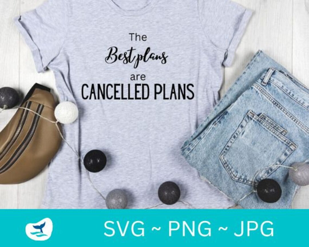 Introvert Svg Best Plans Are Cancelled Plans Sarcasm SVG PNG JPG Gifts ...