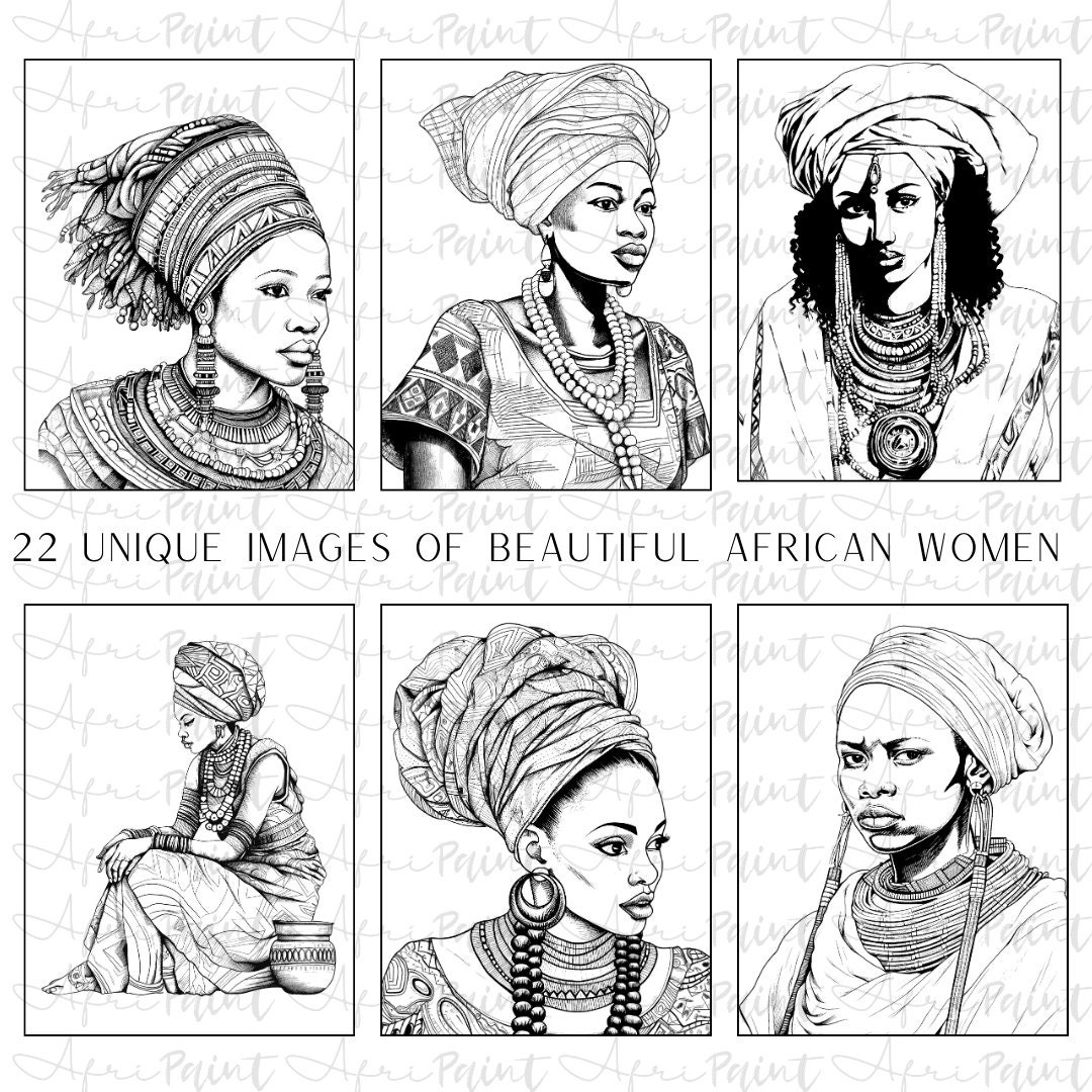 22 Unique Women Of Africa Digital Coloring Book African Queens Digital Coloring Book Black Woman
