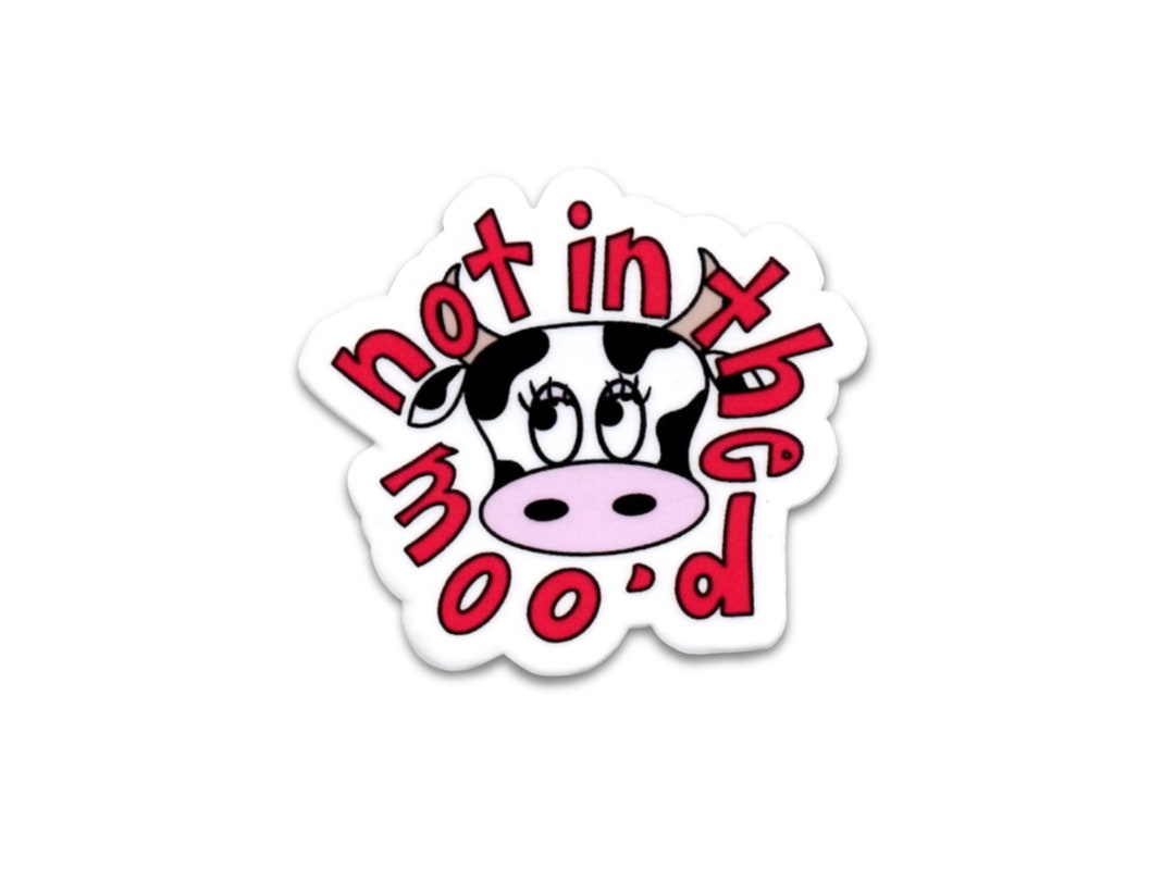 Not in the Moo'd Cow Sticker Doja Cat Inspired - Etsy