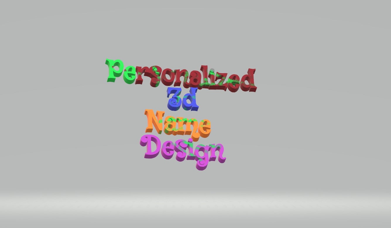 Personalized 3D Name Design Stl File, 3 Different Fonts, 24 Hours ...