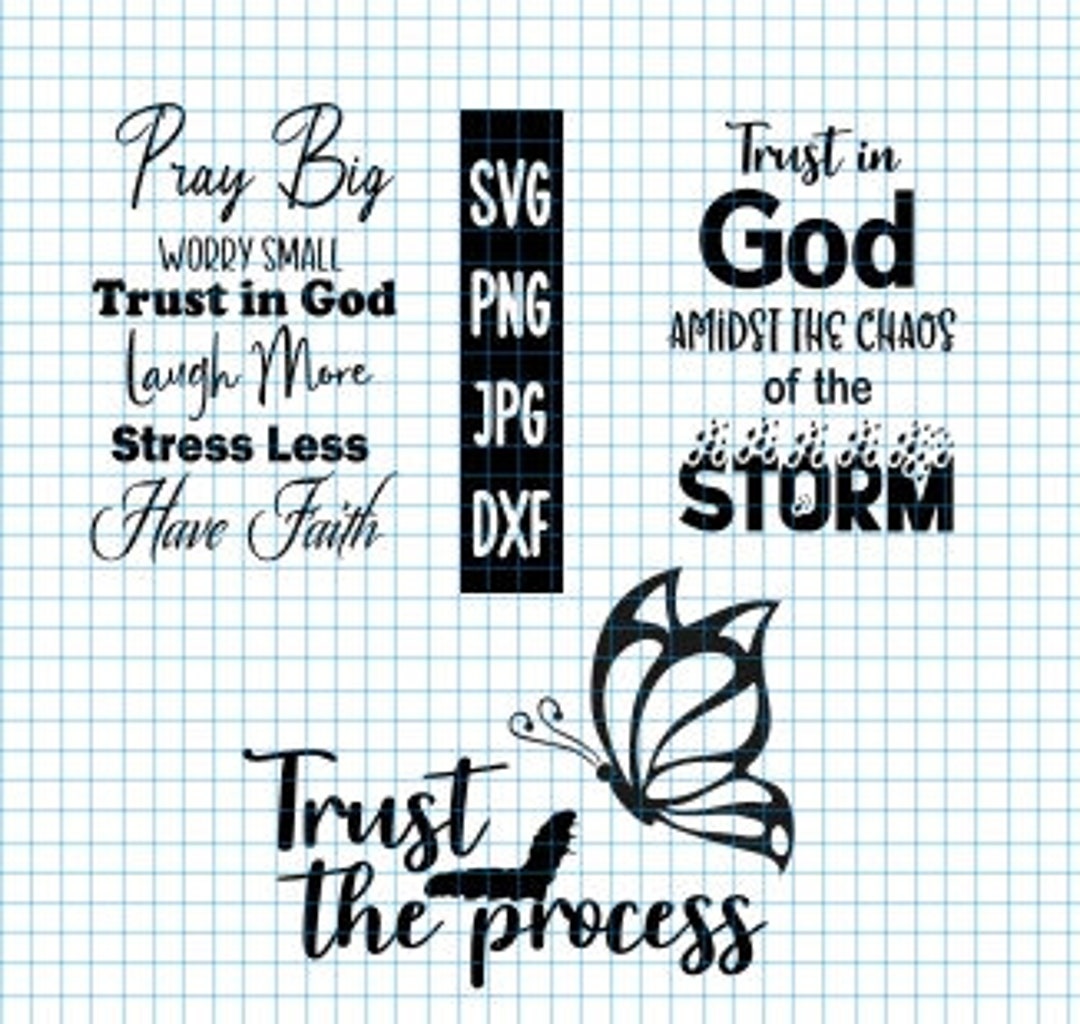 Faith Svg, Faith Based Svg, Christian Svg, Trust in God Svg, Trust the ...