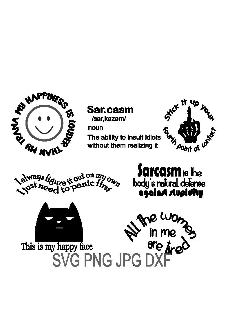 Sarcastic Svg, Funny Svg, Sarcasm Svg, Funny Quotes, Sarcastic Png ...