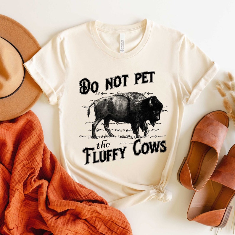 Do Not Pet the Fluffy Cows T Shirt Funny Cow Tee Design Cow - Etsy